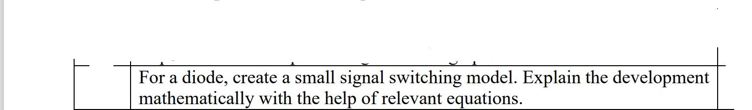 For a diode, create a small signal switching model. | Chegg.com
