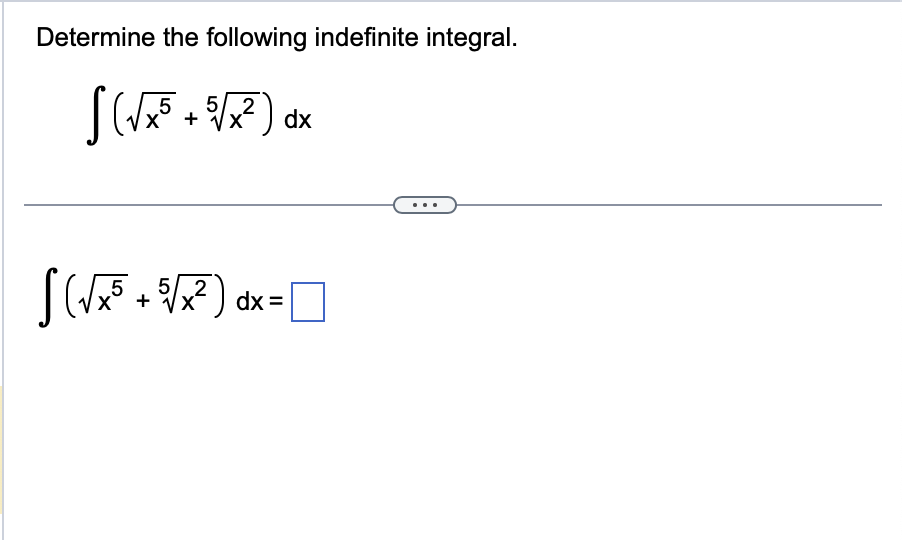 Solved Determine the following indefinite integral. | Chegg.com