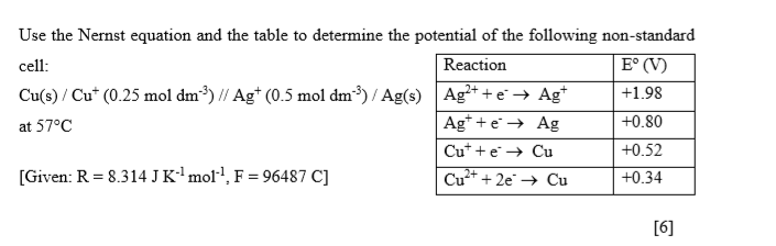 Solved Use the Nernst equation and the table to determine | Chegg.com