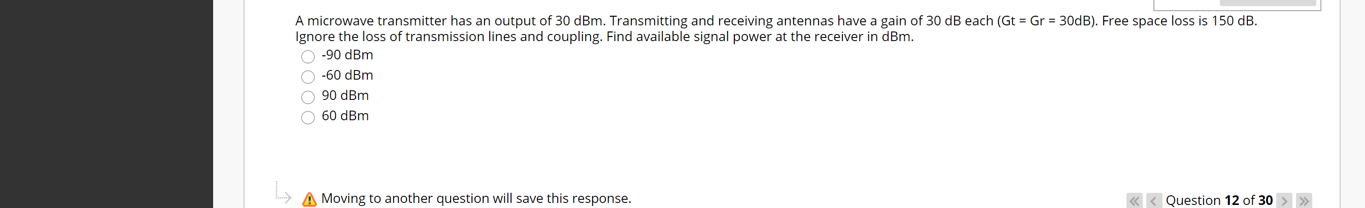 Solved A microwave transmitter has an output of 30 dBm. | Chegg.com