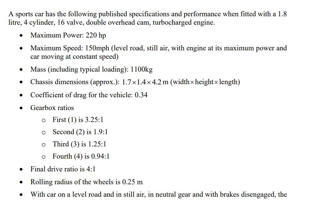 Solved 1) When driving up a hill with 15 degrees incline, | Chegg.com