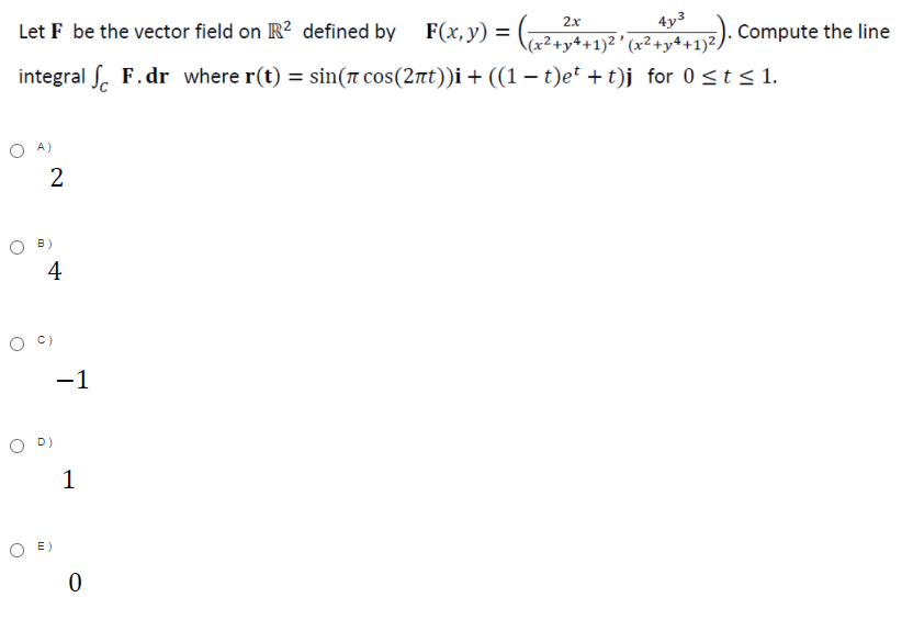 Solved Let F be the vector field on R2 defined by F(x,y) = | Chegg.com