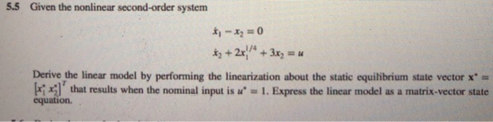 5 5 Given The Nonlinear Second Order System Derive