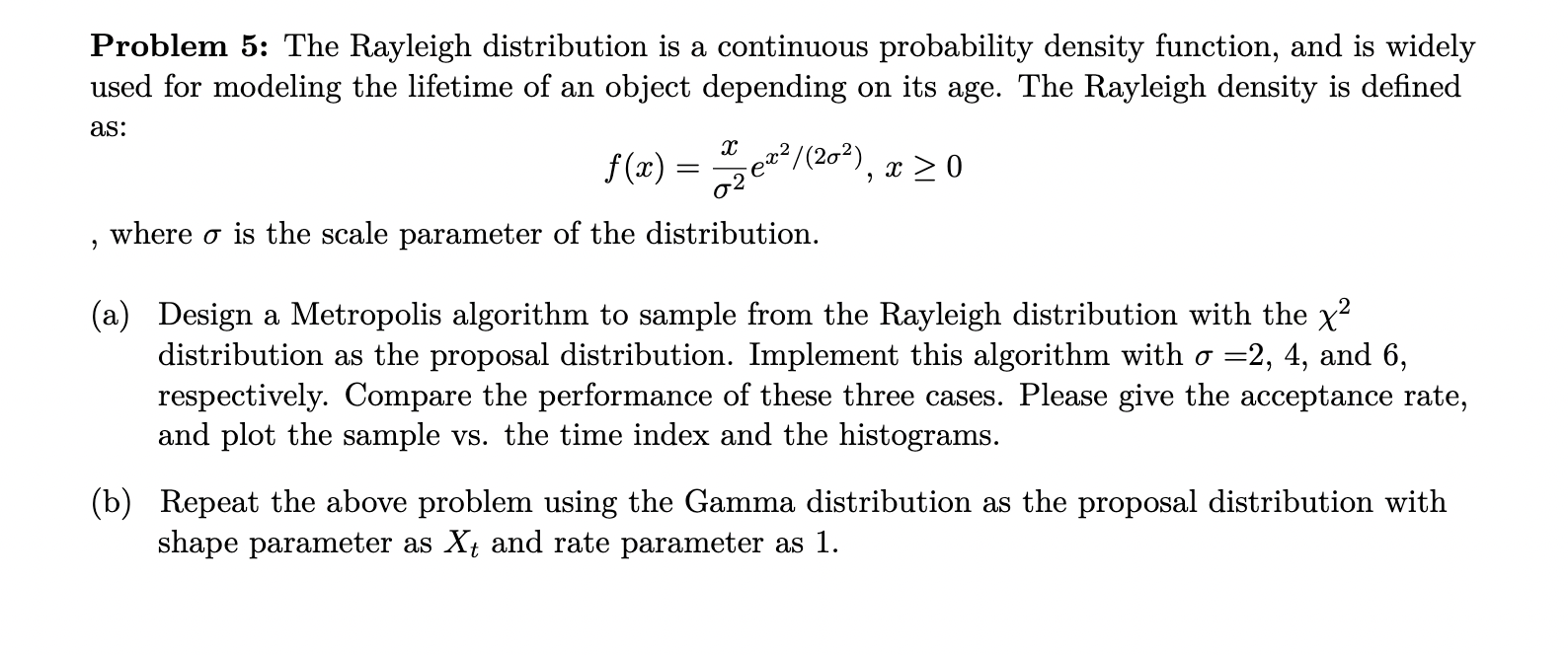 Problem 5: The Rayleigh distribution is a continuous | Chegg.com