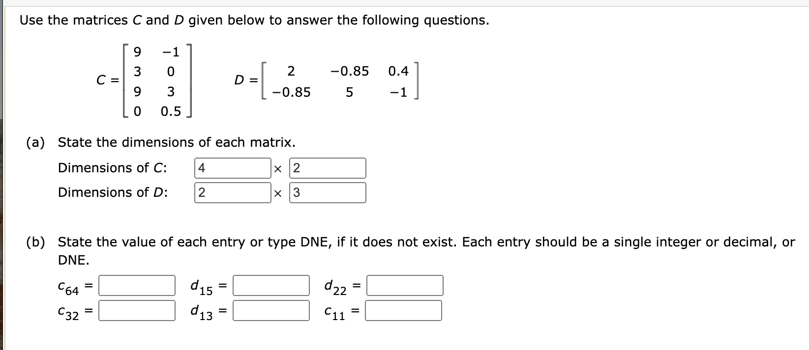 Solved Use the matrices C and D given below to answer the | Chegg.com