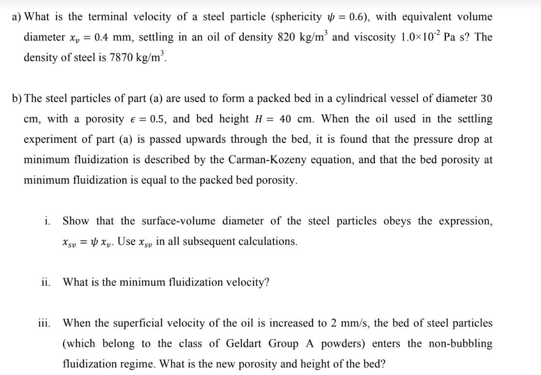 Solved a) What is the terminal velocity of a steel particle | Chegg.com