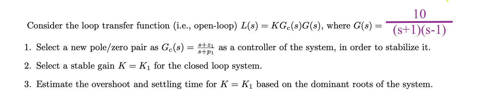 Solved = 10 Consider the loop transfer function (i.e., | Chegg.com