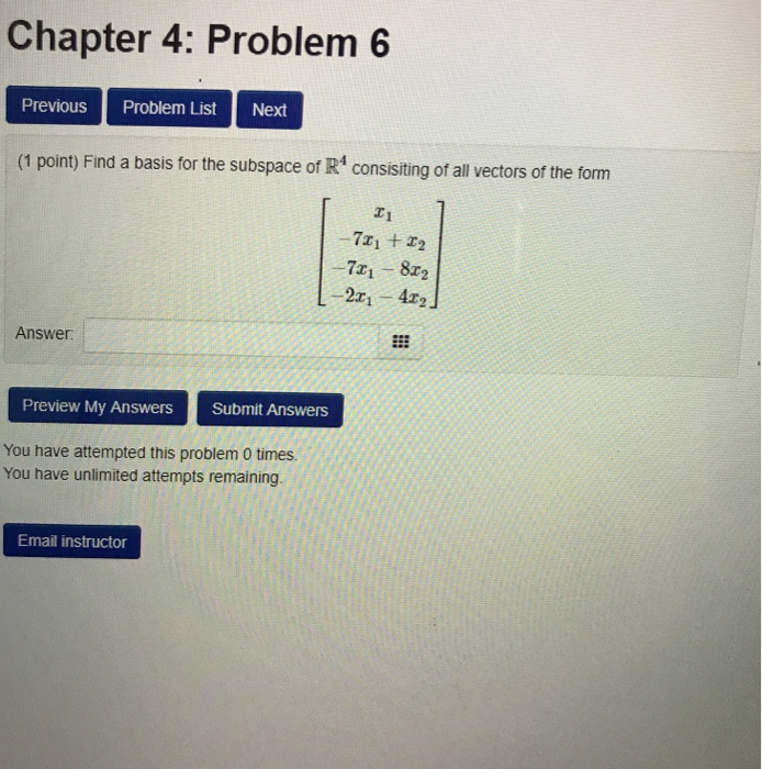 Solved Find a basis for the subspace of R4 consisting of all | Chegg.com