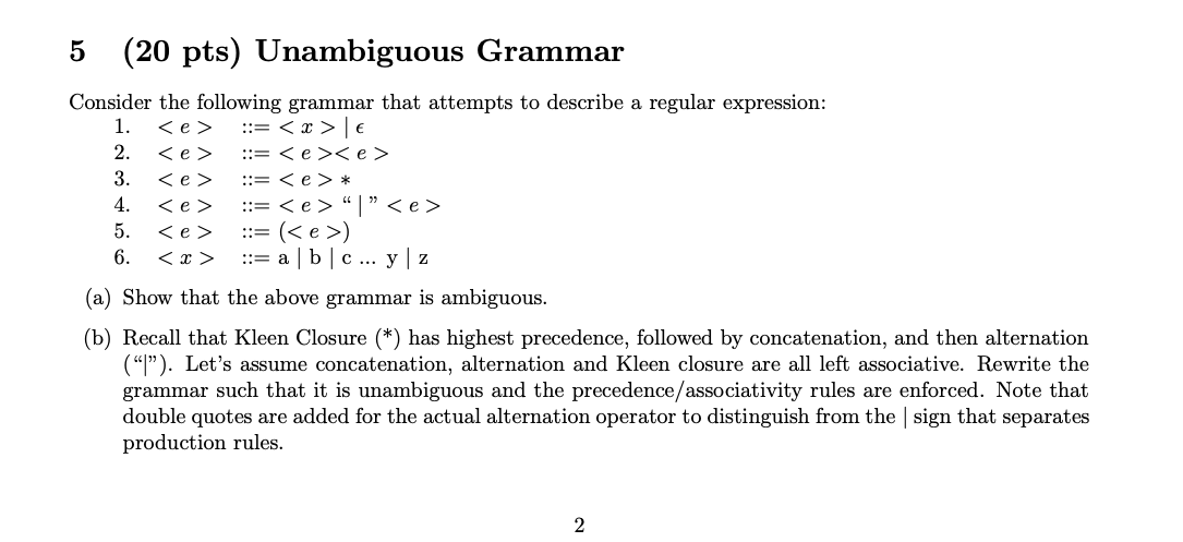 5 (20 pts) Unambiguous Grammar Consider the following | Chegg.com