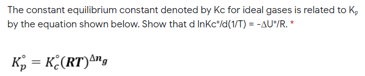 Solved The constant equilibrium constant denoted by Kc for | Chegg.com