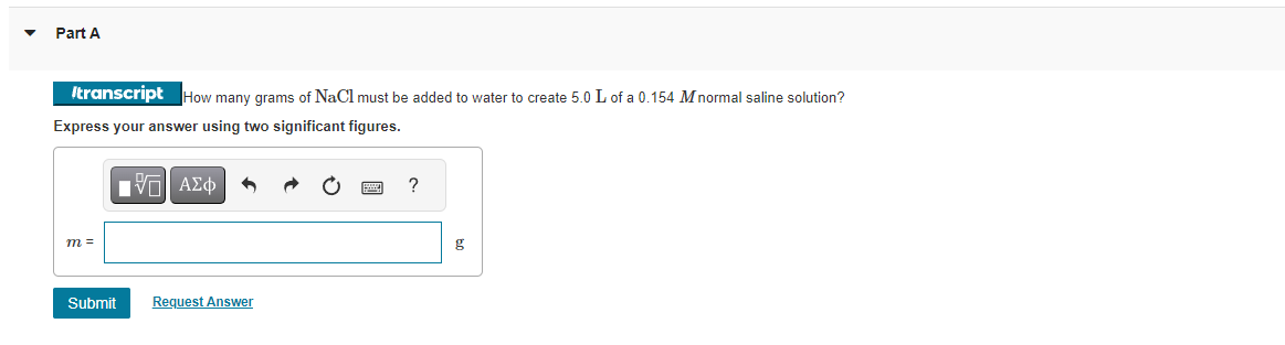 Solved How many grams of NaCl must be added to water to | Chegg.com