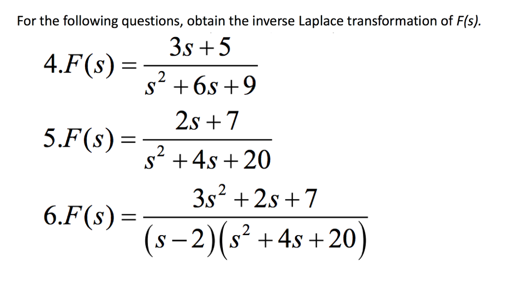 Solved For the following questions, obtain the inverse | Chegg.com
