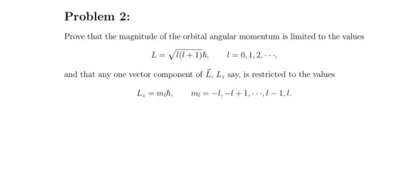 Problem 2:Prove that the magnitude of ﻿the orbital | Chegg.com