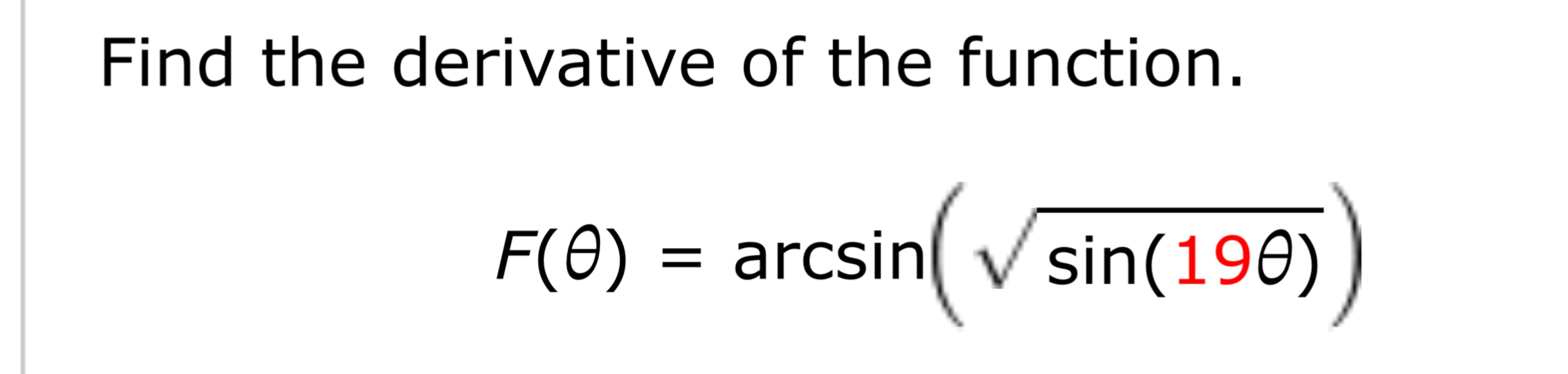Solved Find the derivative of the | Chegg.com
