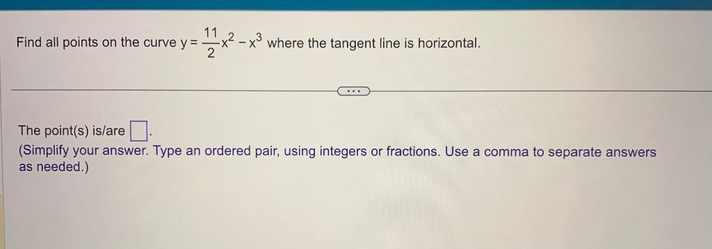 Solved Find all points on the curve y=211x2−x3 where the | Chegg.com