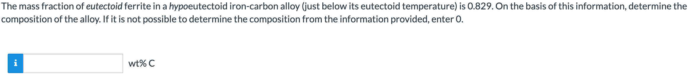 Solved The mass fraction of eutectoid ferrite in a | Chegg.com