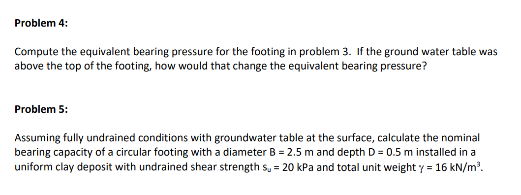 Solved Compute the equivalent bearing pressure for the | Chegg.com