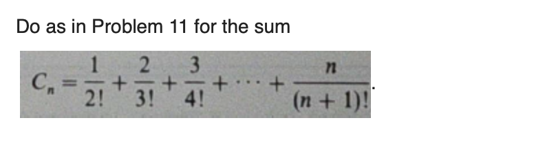 Solved Conjecture a simple formula for the following sum, | Chegg.com