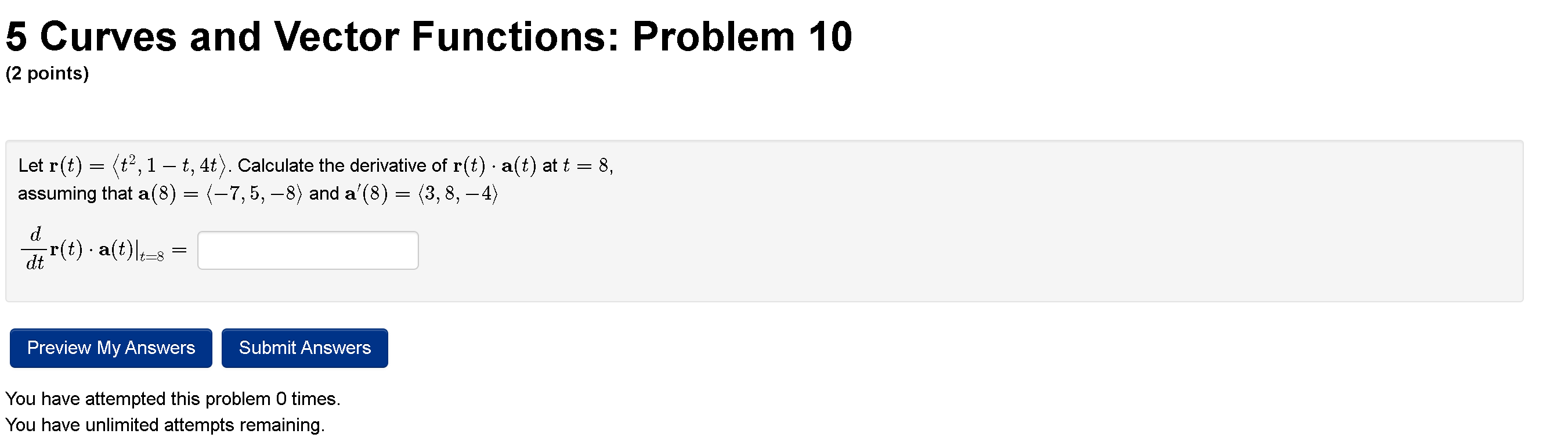 Solved 5 Curves and Vector Functions: Problem 10 (2 points) | Chegg.com