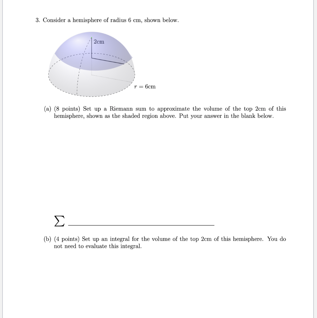 Solved 3. Consider a hemisphere of radius 6 cm, shown below. | Chegg.com