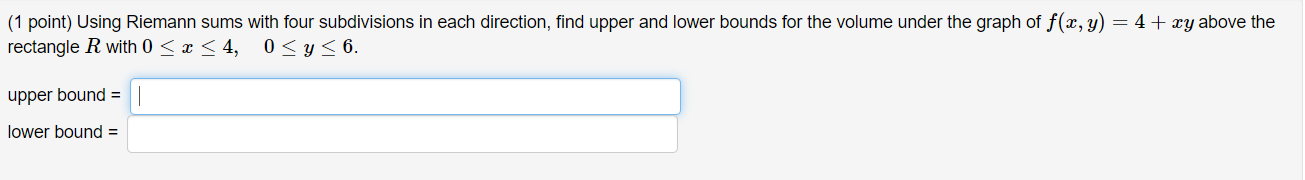 Solved (1 point) Using Riemann sums with four subdivisions | Chegg.com