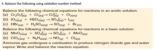 Solved 4. Balance the following using oxidation number | Chegg.com