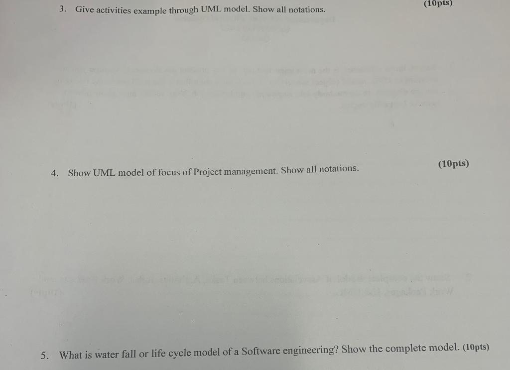 Solved 3. Give activities example through UML model. Show | Chegg.com