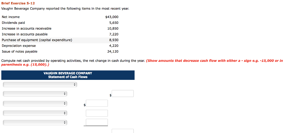 Solved Brief Exercise 5-12 Vaughn Beverage Company reported | Chegg.com