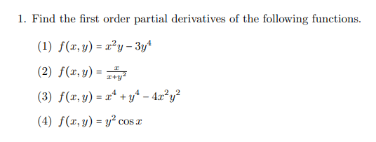 Solved 1. Find the first order partial derivatives of the | Chegg.com