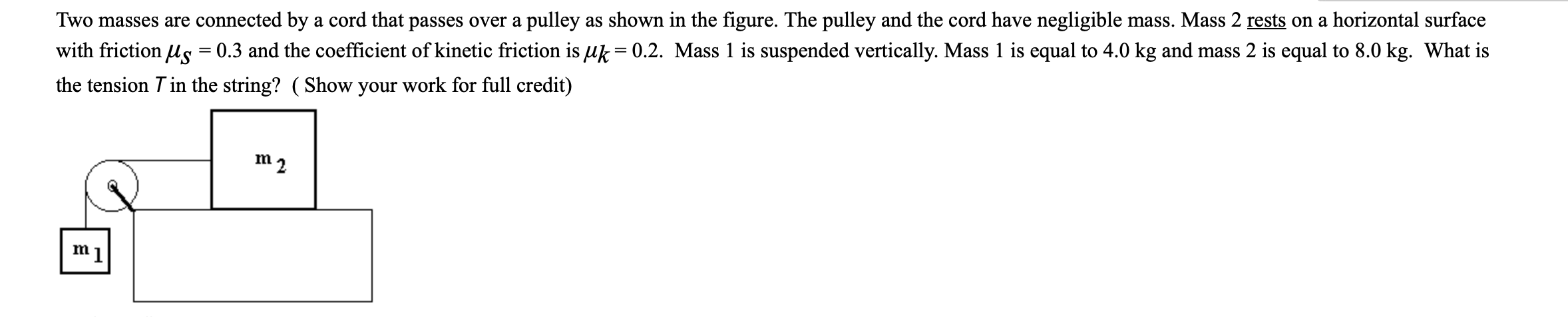 Solved Two masses are connected by a cord that passes over a | Chegg.com
