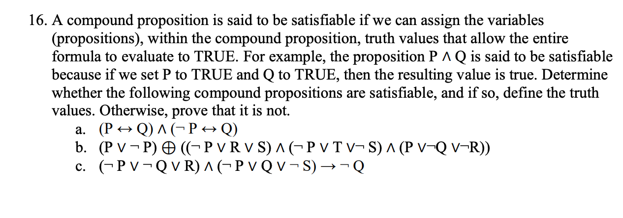 Solved 16. A compound proposition is said to be satisfiable | Chegg.com