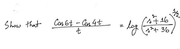 Solved Show that, Cos6t - Cos 4t/t = log | Chegg.com