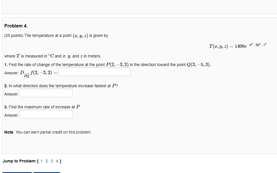 Solved Problem 4. (25 points) The temperature at a point (2, | Chegg.com