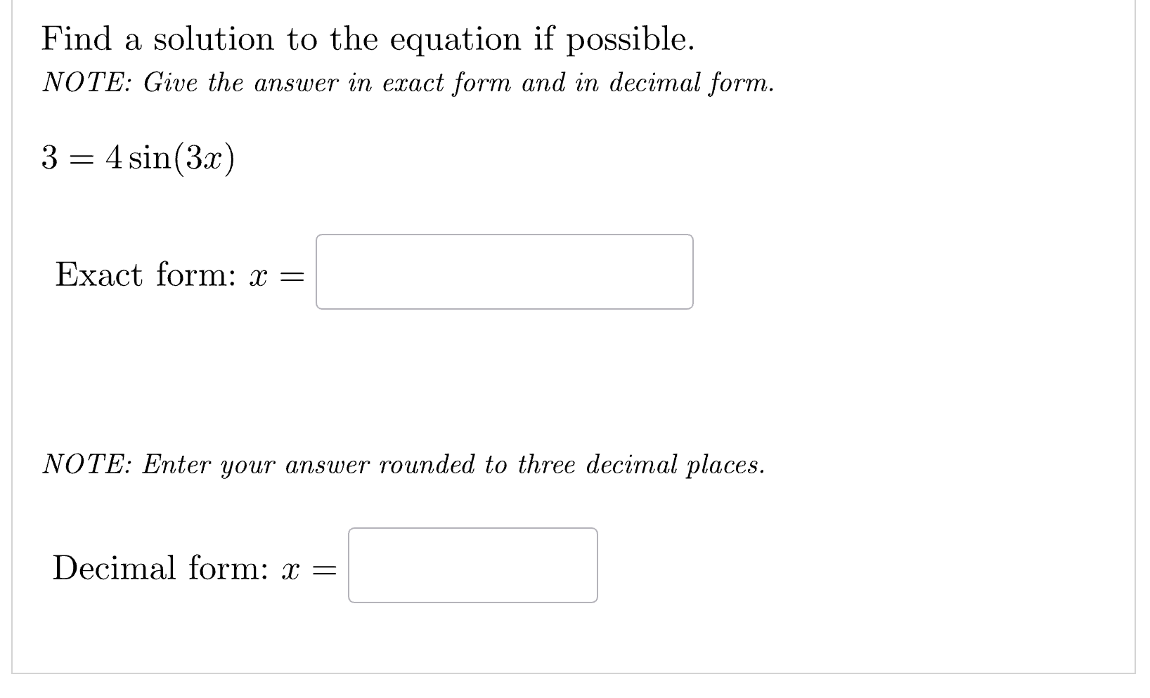 Solved Find a solution to the equation if possible.NOTE: | Chegg.com