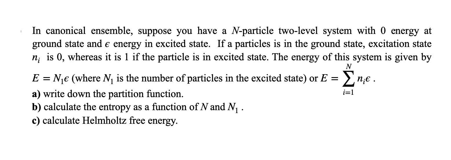 Solved N In canonical ensemble, suppose you have a | Chegg.com
