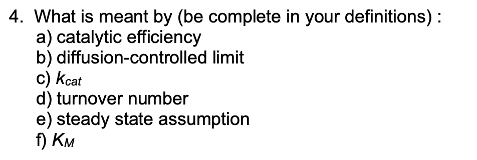 Solved 4. What is meant by (be complete in your definitions) | Chegg.com