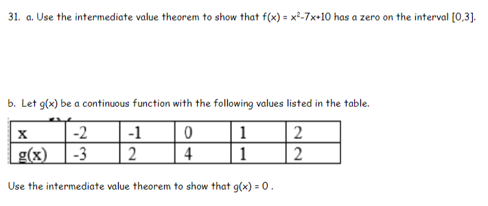 Solved 31. ﻿a. ﻿Use the intermediate value theorem to show | Chegg.com
