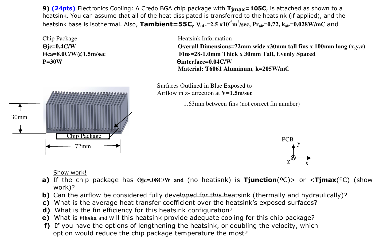 Solved (24pts) ﻿Electronics Cooling: A Credo BGA chip | Chegg.com