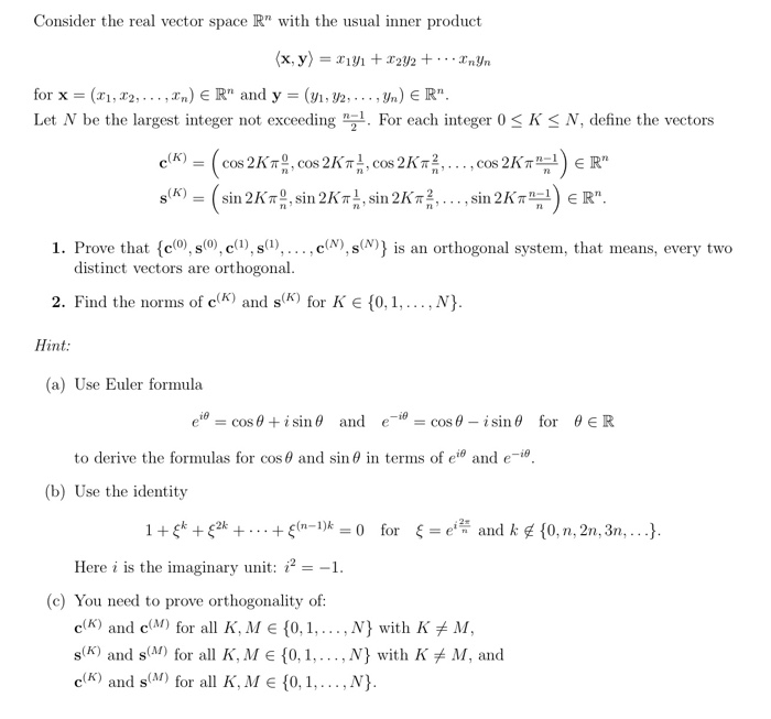 Solved Consider the real vector space R" with the usual | Chegg.com