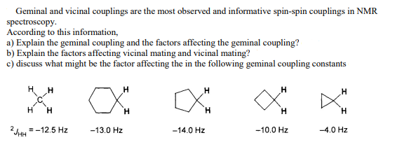 Geminal and vicinal couplings are the most observed | Chegg.com