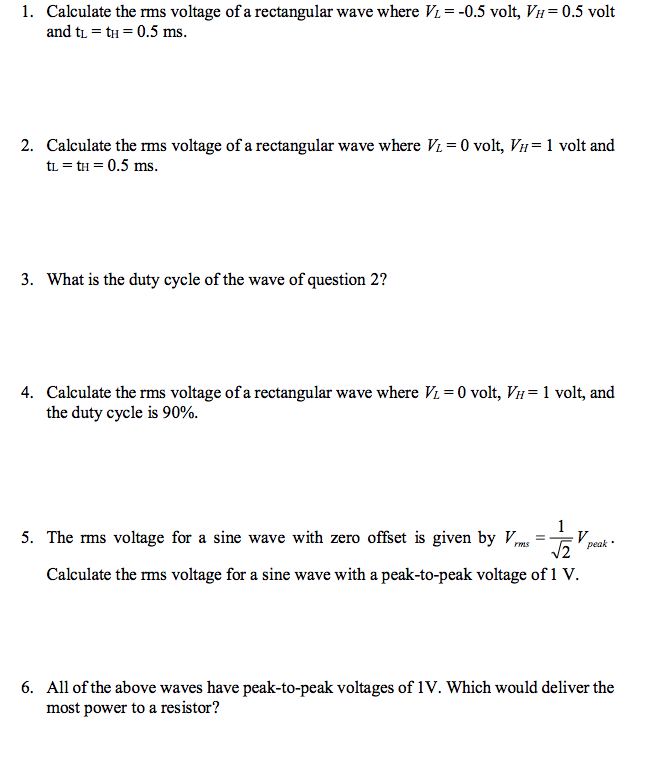 Solved 1. Calculate the rms voltage of a rectangular wave | Chegg.com