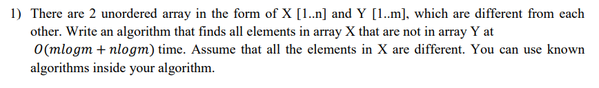 1 There Are 2 Unordered Array In The Form Of X 1n 