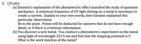 Solved 5. (10 pts) (a) Einstein's explanation of the | Chegg.com