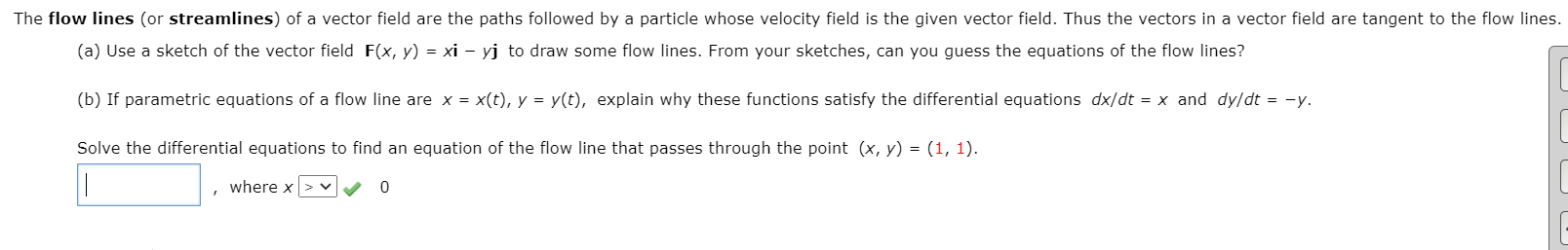 Solved The flow lines (or streamlines) of a vector field are | Chegg.com