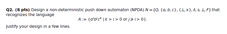 Solved = Q2. (8 pts) Design a non-deterministic push down | Chegg.com