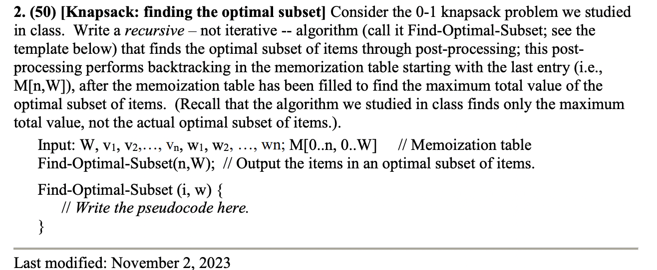 Solved (50) [Knapsack: finding the optimal subset] ﻿Consider | Chegg.com