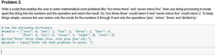 Solved Write a script that enables the user to enter | Chegg.com