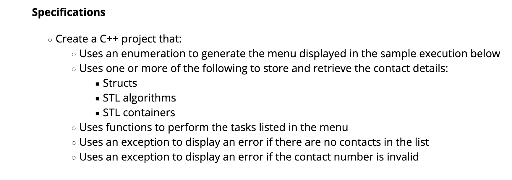 Solved Specifications o Create a C++ project that: o Uses an | Chegg.com