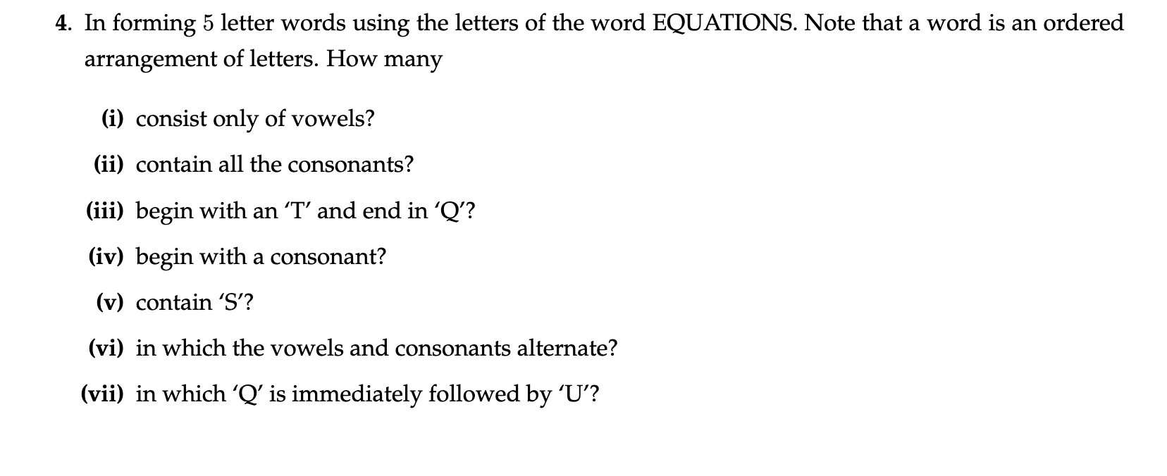 Solved 4 In Forming 5 Letter Words Using The Letters Of The Chegg