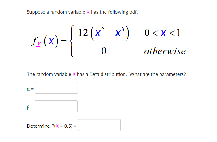 Solved Suppose a random variable X has the following pdf. 12 | Chegg.com